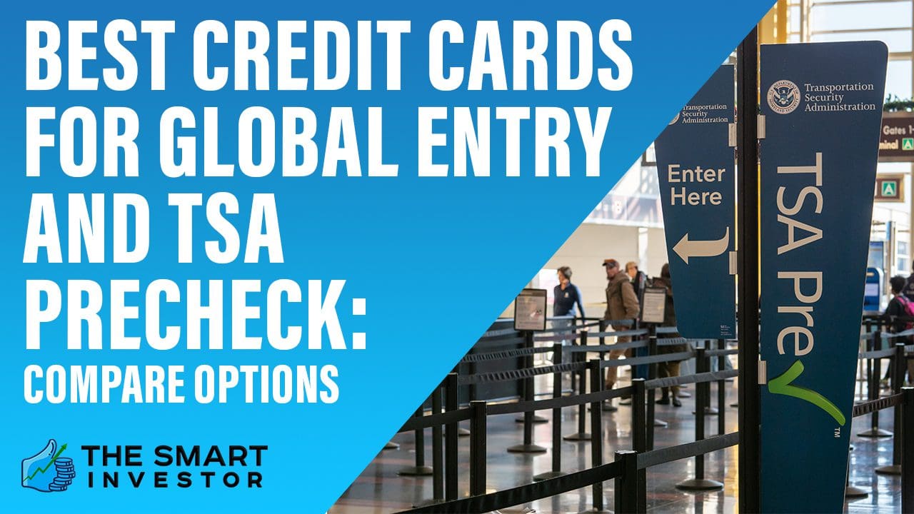 Best Credit Cards for Global Entry and TSA PreCheck in September 2025
