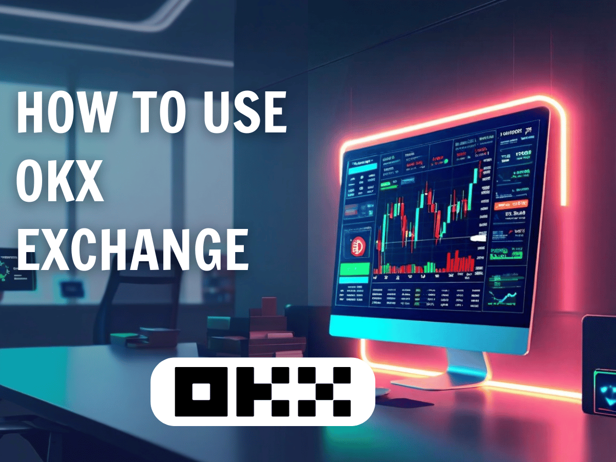 How to Use OKX Exchange: Top Features, Tips & Live Examples