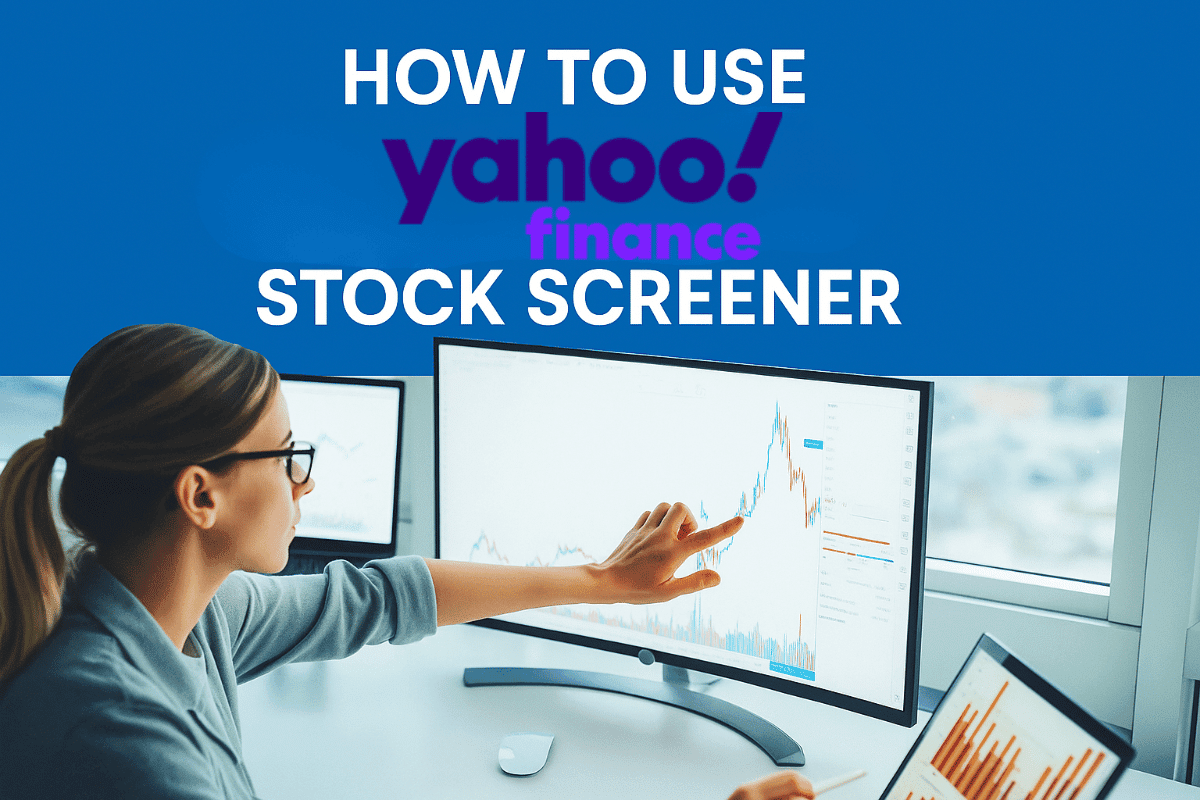 How to Use Yahoo Finance Stock Screener: Features & Examples