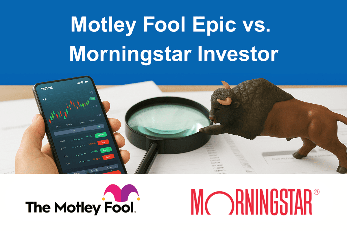 Motley Fool Epic vs. Morningstar Investor: Which Premium Plan Is Best ...